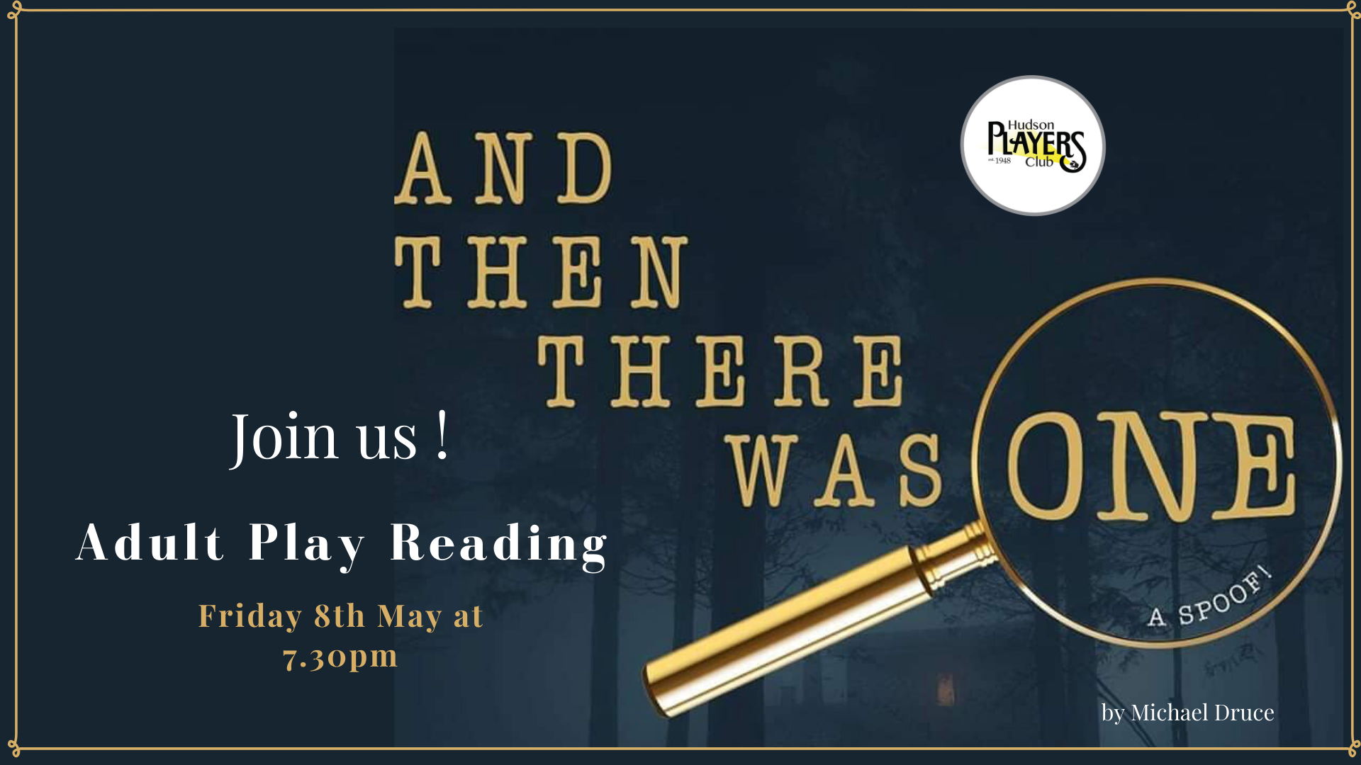 And Then There Was One – A Spoof – Hudson Players Club